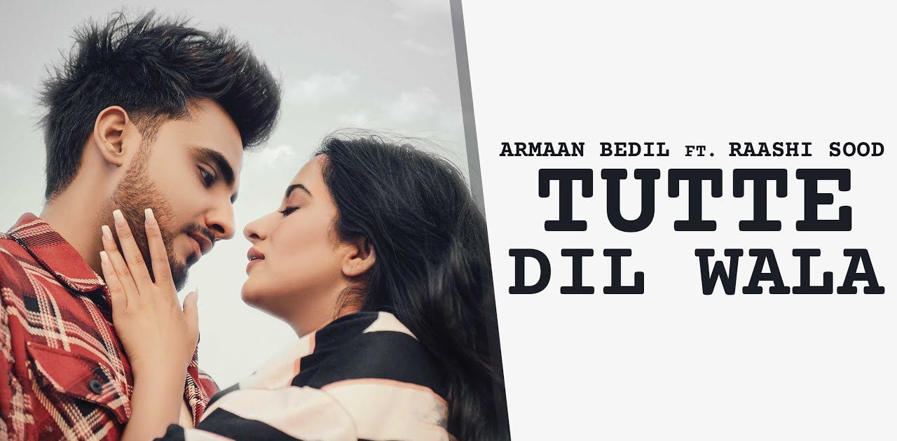 Tutte Dil Wala Lyrics - Armaan Bedil | Raashi Sood - SurileGeet Tutte Dil Wala Lyrics - Armaan Bedil | Raashi Sood - SurileGeet